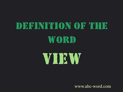 Definition of the word "View"