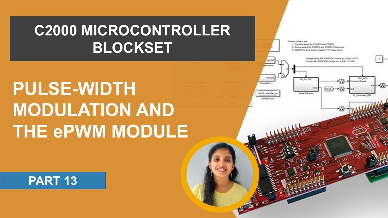 Introduction to ePWMs for C2000 MCUs | C2000 Microcontroller Blockset, Part 13