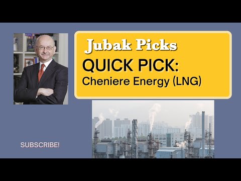 Cheniere Energy (LNG) - Quick Pick from Jim - JubakPicks.com Stock Picks