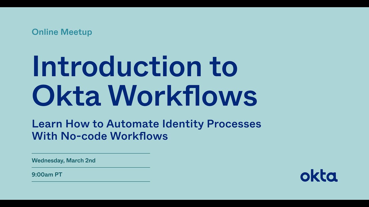 Online Meetup: Introduction to Okta Workflows