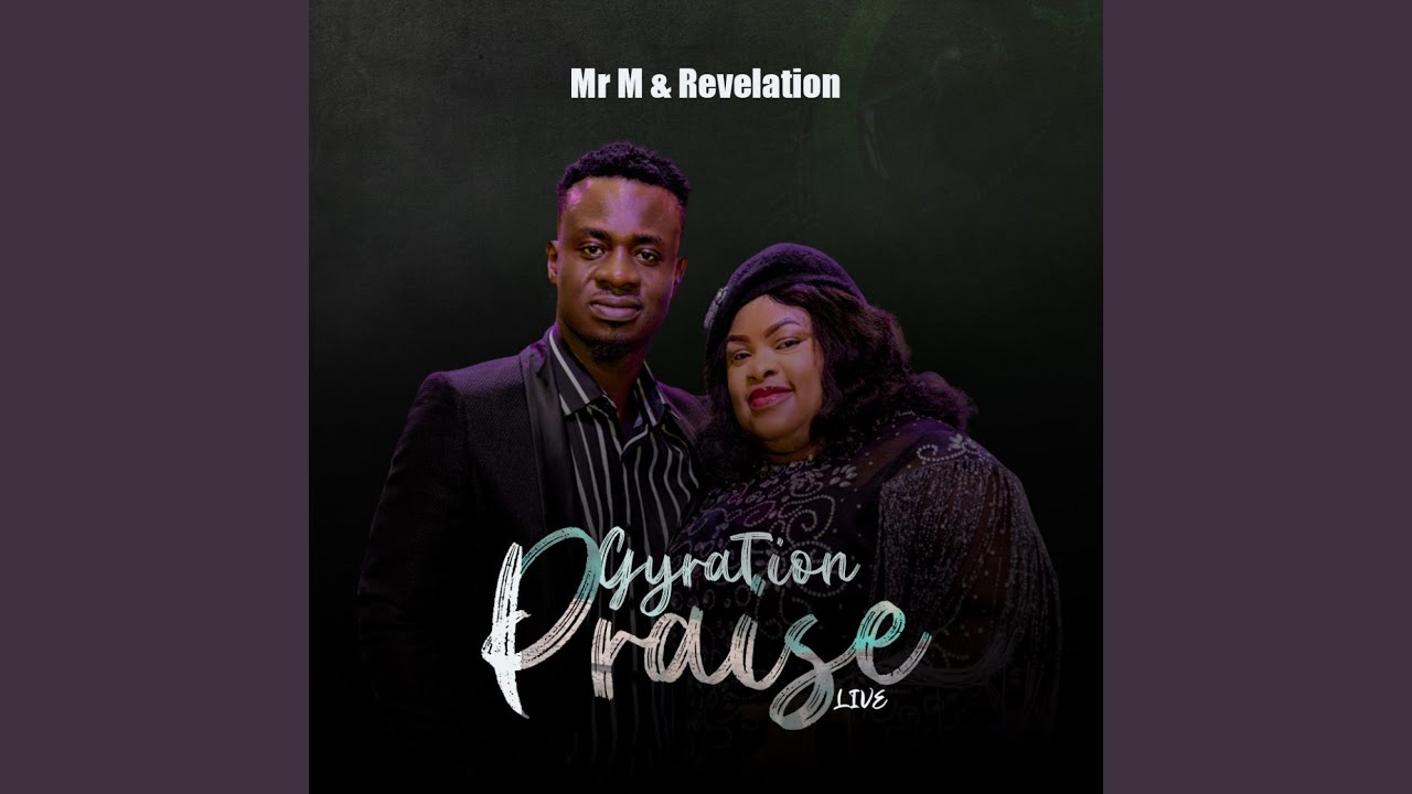 Gyration Praise (Live)