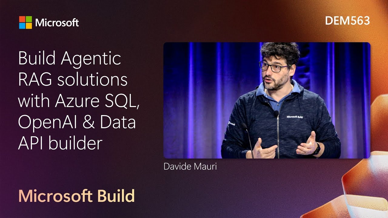 Build Agentic RAG solutions with Azure SQL OpenAI & Data API builder | DEM563