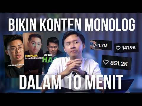 Bikin Konten Monolog dalam 10 Menit