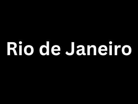 How to Pronounce "Rio de Janeiro in English language? [How to say Rio de Janeiro..?]
