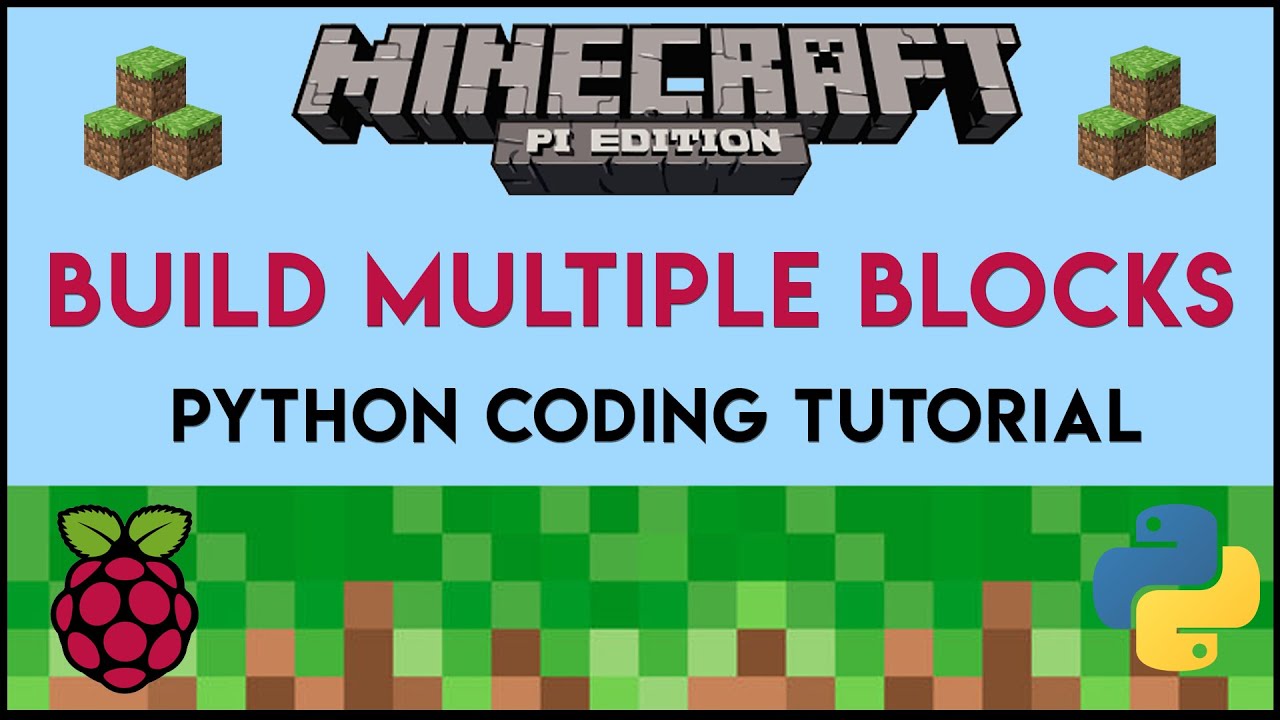 Minecraft Pi - Build Multiple Blocks Using Python