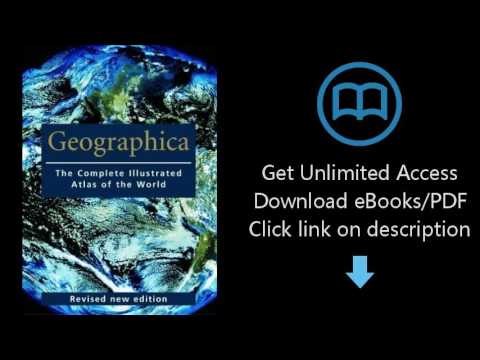 Download Geographica: The Complete Illustrated Atlas of the World [P.D.F]