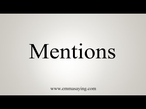 How To Say Mentions