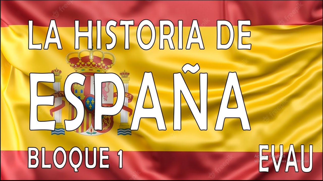 Block 1. History of Spain Evau