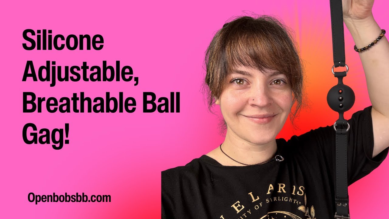 Educational Sex Toy Review - Peepshow Toys Breathable Silicone Ball Gag - Best Beginner BDSM Tool