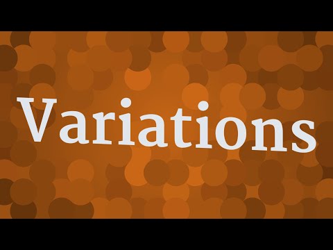 VARIATIONS pronunciation • How to pronounce VARIATIONS