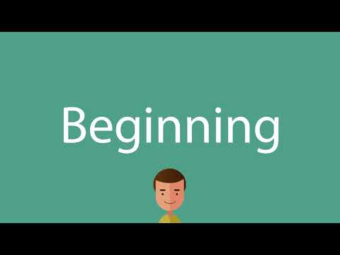 How to pronounce Beginning