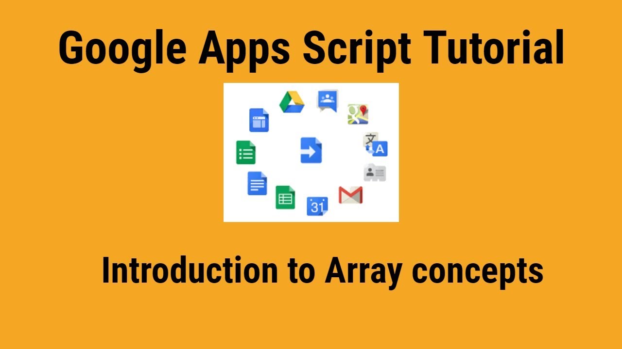 Introduction to array in Google apps script
