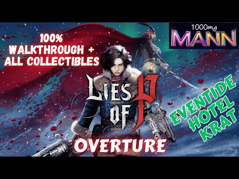 Lies of P Overture - Walkthrough Part 4: Eventide Hotel Krat