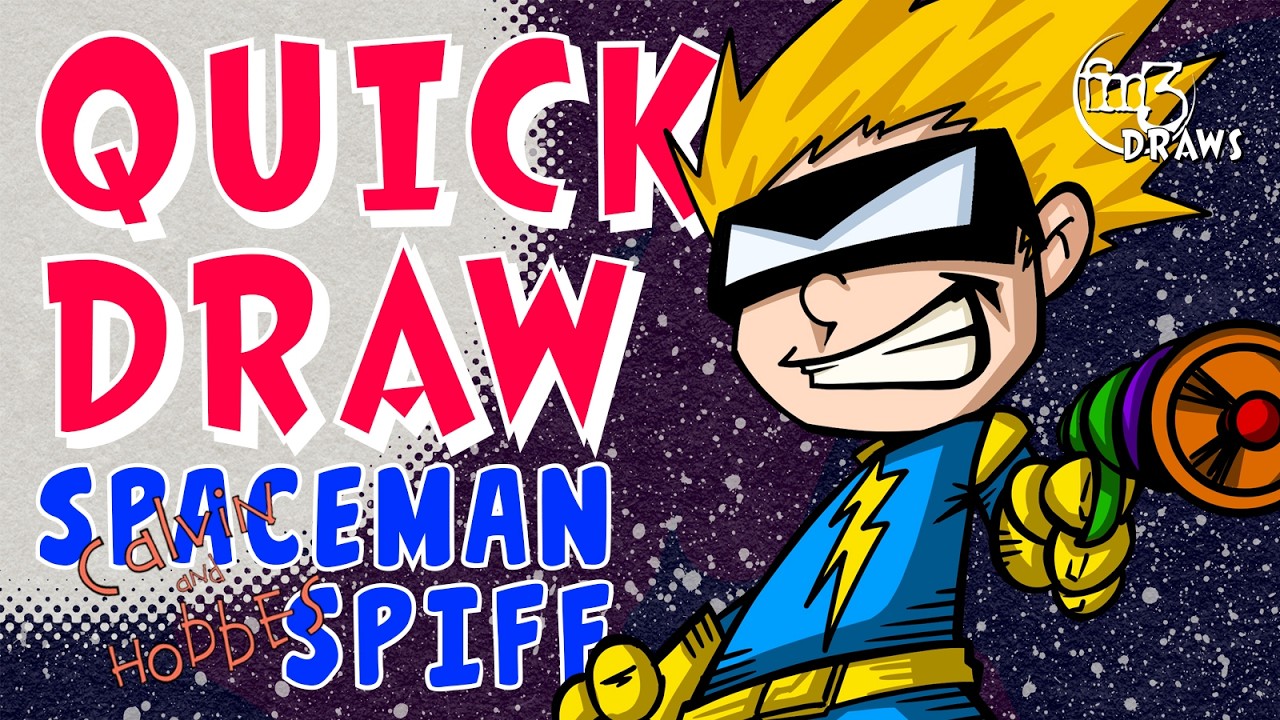 Spaceman Spiff (Calvin and Hobbes) Quickdraw!
