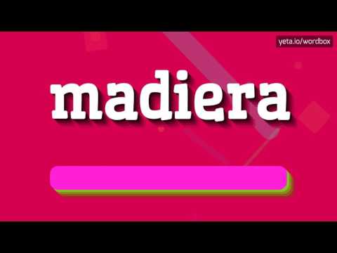 MADIERA - HOW TO PRONOUNCE IT!?
