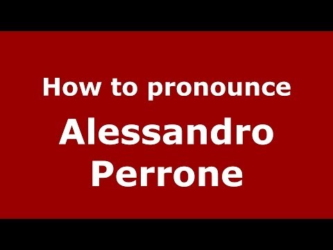 How to pronounce Alessandro Perrone (Italian/Italy) - PronounceNames.com