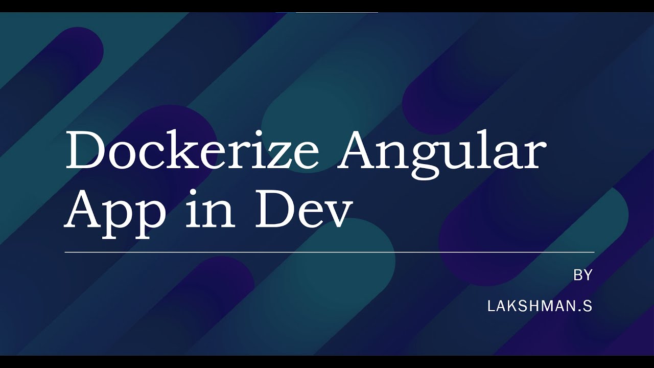 Dockerize Angular App for Dev