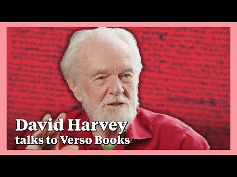 David Harvey on capital, theory, and becoming a Marxist – video ...