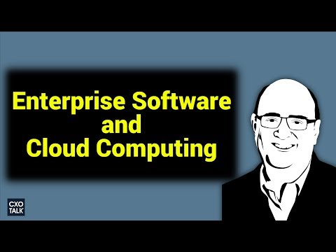 Inside Enterprise Software and Cloud Computing (CXOTalk #286)