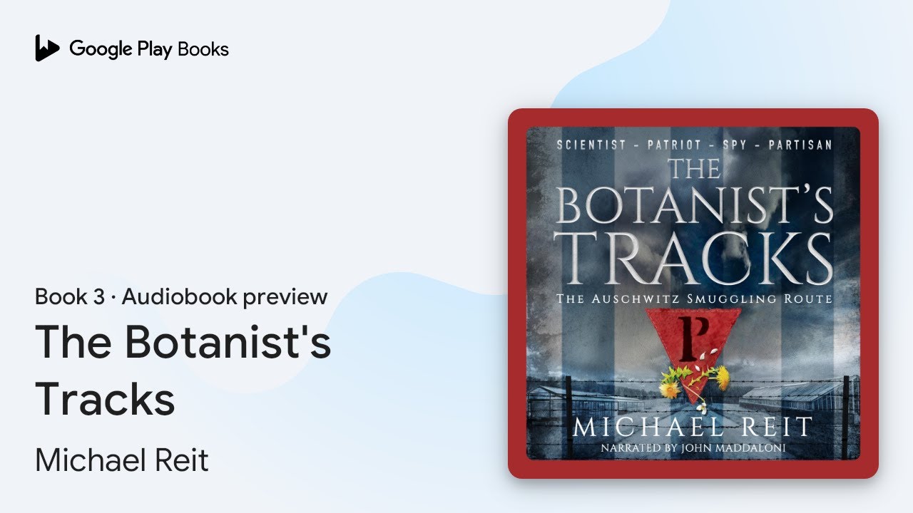 The Botanist's Tracks Book 3 by Michael Reit · Audiobook preview