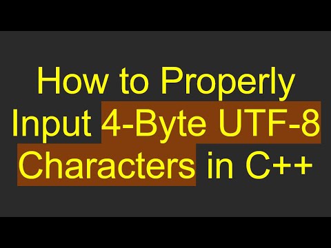 How to Properly Input 4-Byte UTF-8 Characters in C++