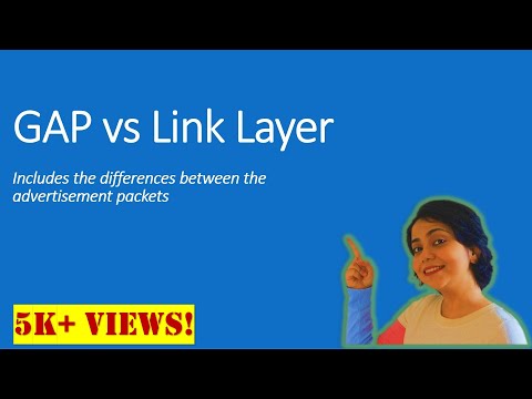 GAP and Link layer differences (#BLE/Bluetooth Low energy)