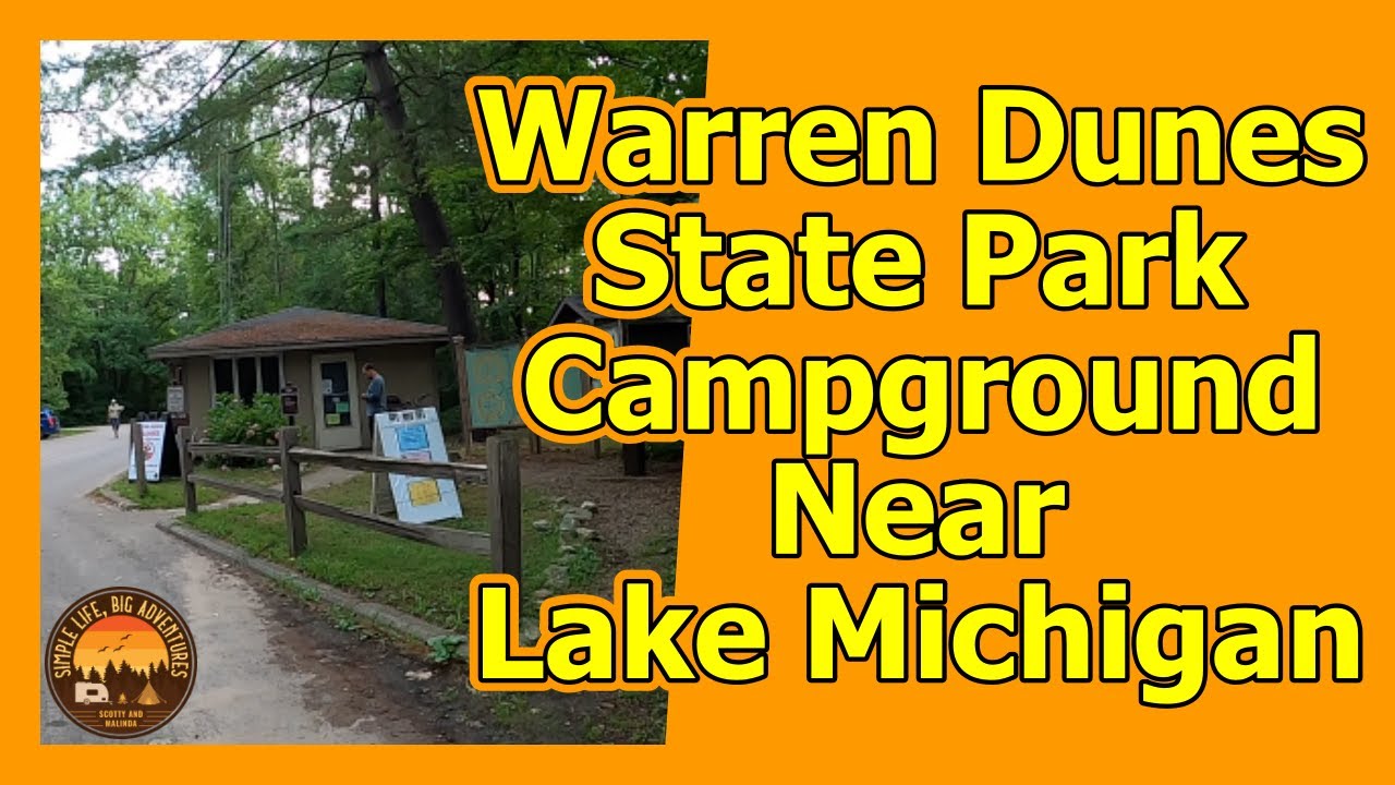 Warren Dunes State Park Campground, Sawyer, Michigan
