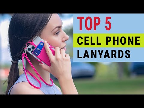 Top 5 Best Cell Phone Lanyards