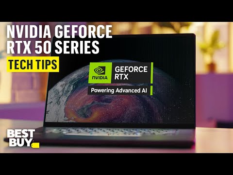 Faster Generative AI Performance with NVIDIA GeForce RTX 50 Series Laptops – Tech Tips from Best Buy