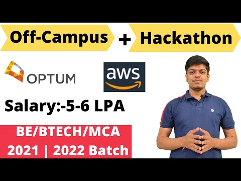 Off Campus + Hackathon | Optum + Aws | Eligible Graduates | 2021 | 2022 Many Courses Apply Now