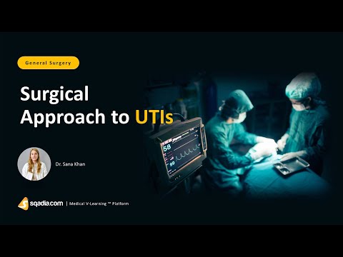 Surgical Approach to UTIs | Introduction