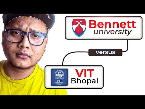 Bennett University vs VIT Bhopal 😱 Best BTech CSE College in 2025? Full Reality!