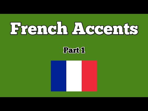 French Accents - Part 1