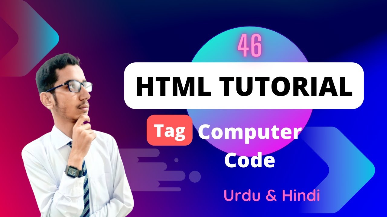 Lec - 46 | HTML Computer Code in Urdu/Hindi 2023 | PK Tutorials