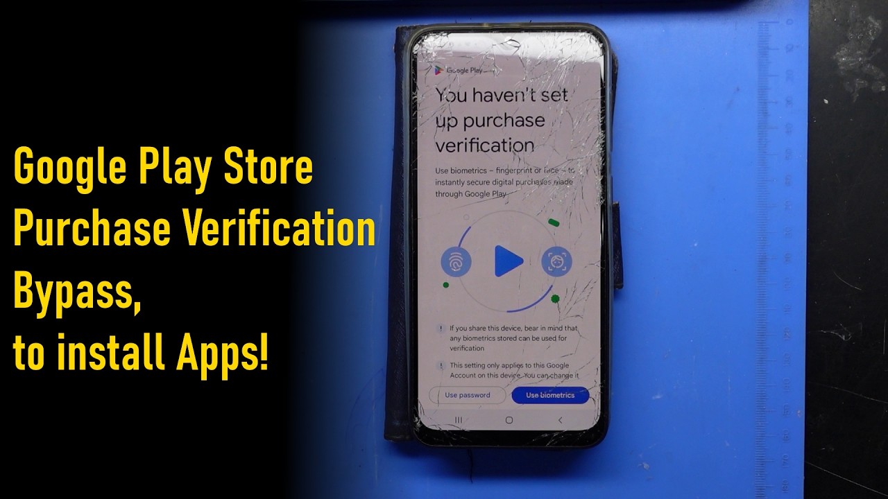 Google Play Store Purchase Verification Bypass Password/Biometric Request, to install apps