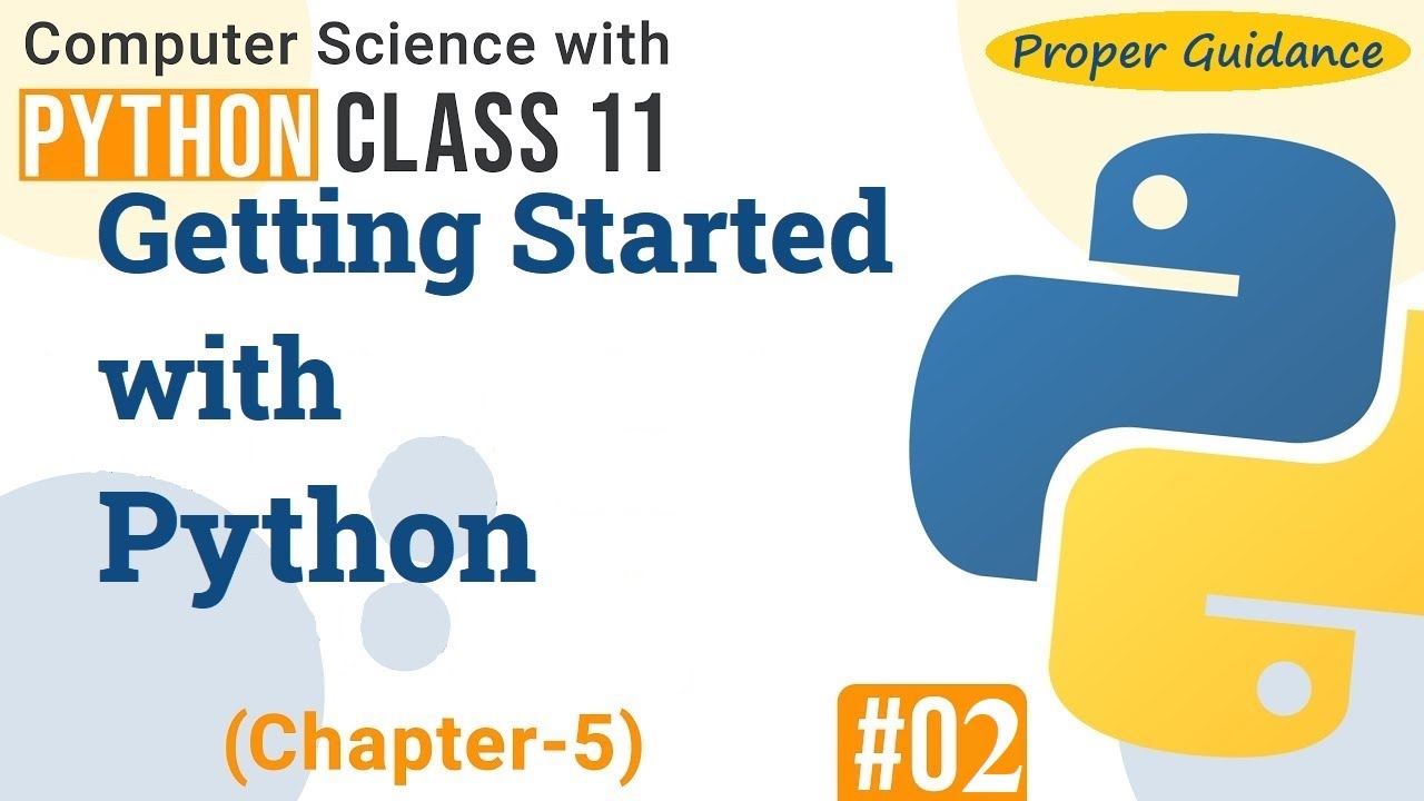 Getting started with Python Chapter5 Part 2 Class 11 Computer Science | complete class on python |