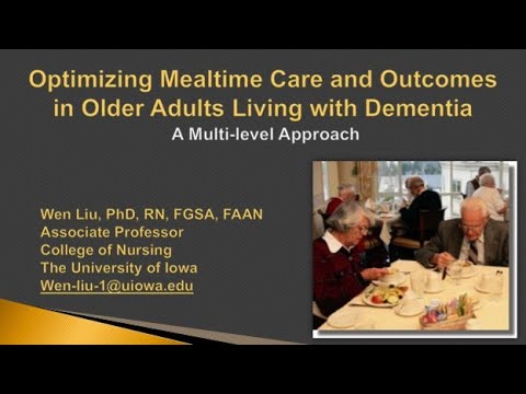 CGNE Seminar Feb 27 2025: Optimizing Mealtime Quality & Outcomes in Persons Living w/ Dementia- Liu
