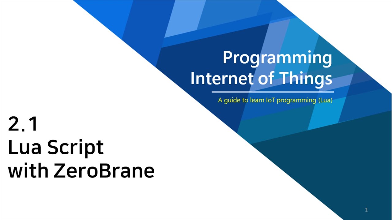 2.1 Lua Script With ZeroBrane