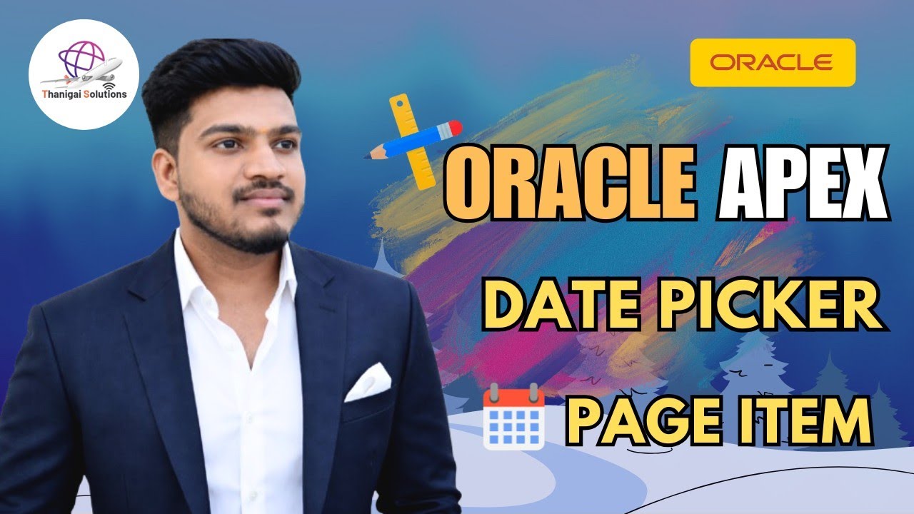 🗓️ Oracle APEX Date Picker Page Item – Enter Dates Effortlessly | @thanigaisolutions 
