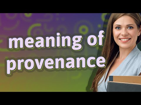 Provenance | meaning of Provenance