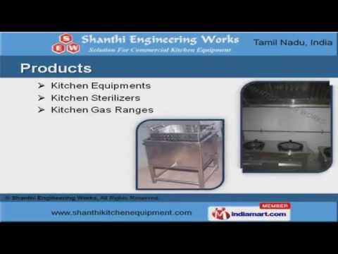 Shanthi Engineering Works - Manufacturer of Hotel Equipments from Coimbatore