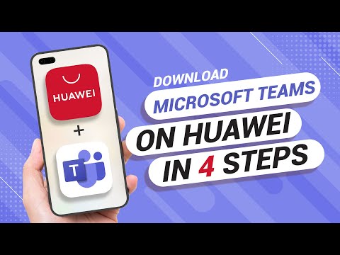 How to Download Microsoft Teams On Any Huawei Phone
