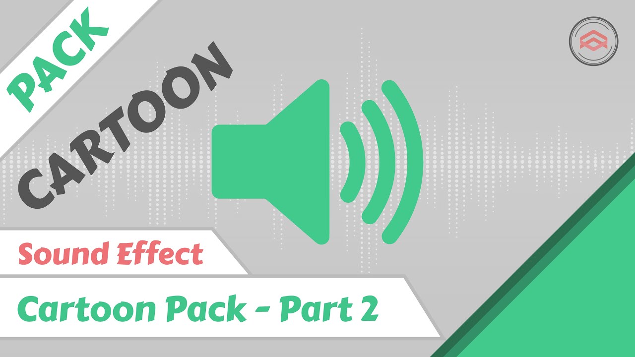 Cartoon Sound Effect Pack | Part #2