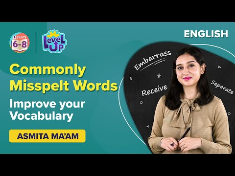 Most Common Misspelled Words in English | Spelling Mistakes that You Need to Stop Making | BYJU'S