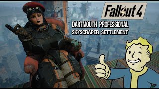 Dartmouth Professional - Skyscraper Settlement at Fallout 4 Nexus ...