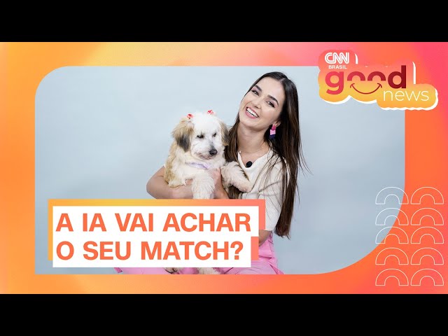 CNN Good News: Apps de relacionamento com IA ajudam a encontrar o match ...