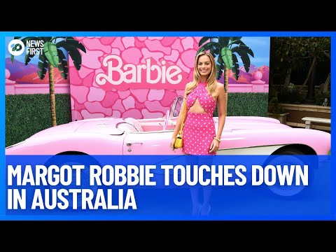 Barbie Girl Margot Robbie Touches Down In Australia Kicking Off Iconic Movie Tour | 10 News First