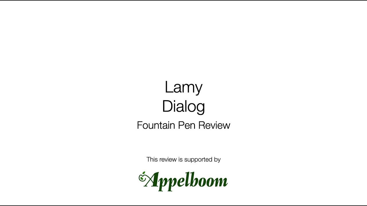 Lamy Dialog 3 – Fountain Pen Review