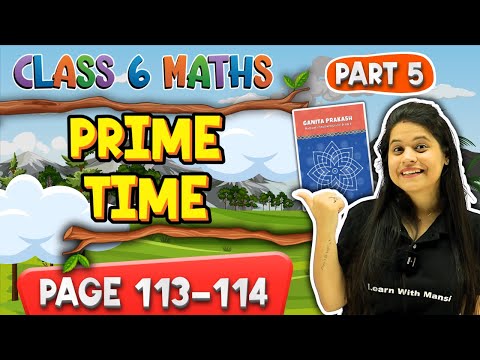 Prime Time | Part 5 | Class 6 Maths | Chapter 5 | Ganita Prakash