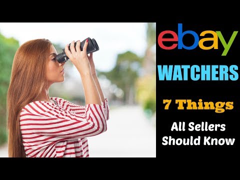 eBay Watchers: 7 Things All Sellers Should Know